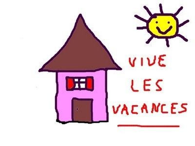 "vive les vacances"
